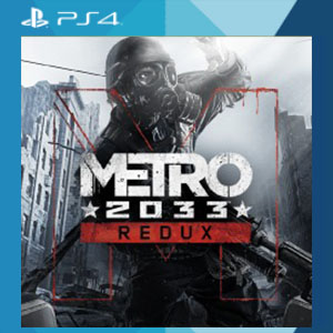 Metro 2033 Redux + Dead Rising + Injustice PS4