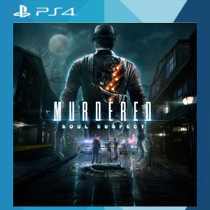 Murdered Soul Suspect PS4