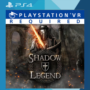 Shadow Legend VR PS4