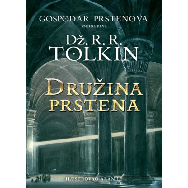 Gospodar prstenova - Družina prstena (tvrd povez)