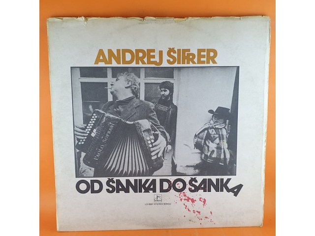 Andrej Šifrer ‎– Od Šanka Do Šanka, LP