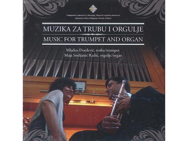 MUZIKA ZA TRUBU I ORGULJE  CD