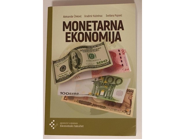 Monetarna ekonomija Živković Kožetinac Popović