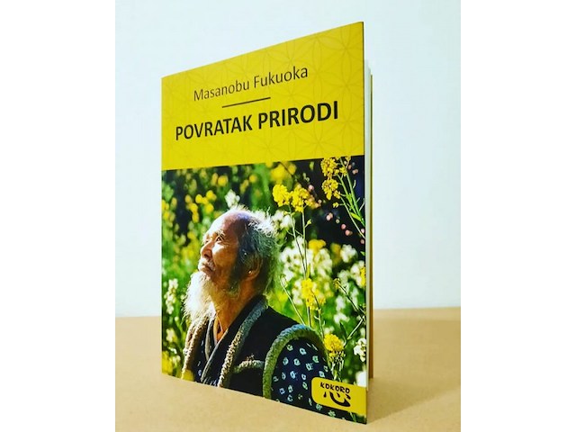 Masanobu Fukuoka - Povratak prirodi