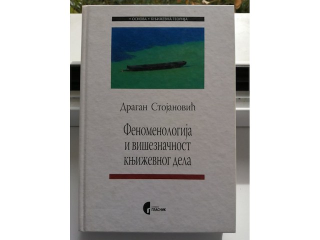 D. Stojanović-FENOMENOLOGIJA I VIŠEZNAČNOST KNJIŽ. DELA