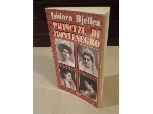 Isidora Bjelica - Princeze di Montenegro