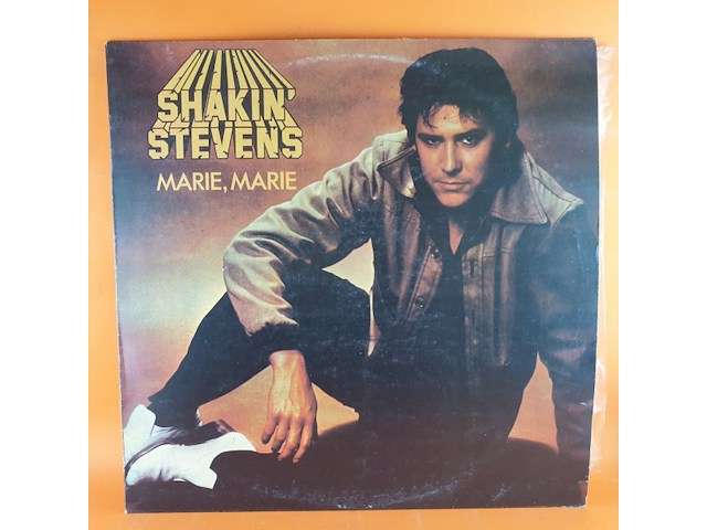 Shakin` Stevens ‎– Marie, Marie, LP