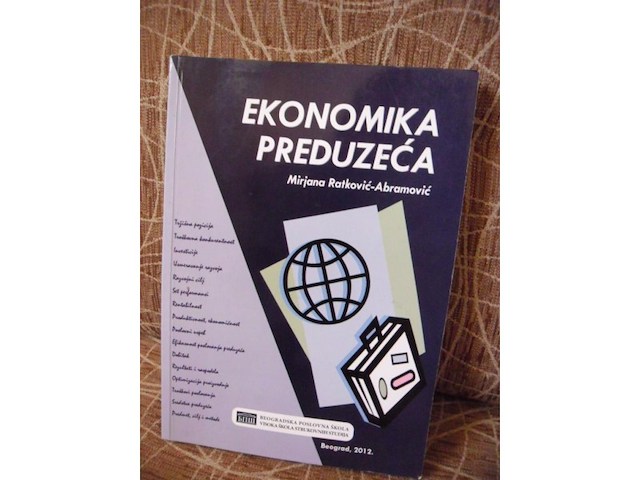 EKONOMIKA PREDUZEĆA-MIRJANA RATKOVIĆ-ABRAMOVIĆ