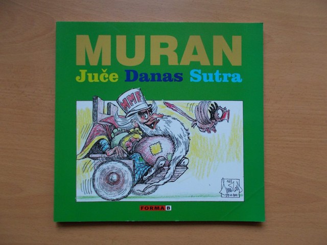 JUCE DANAS SUTRA - SABAHUDIN MURANOVIC MURAN