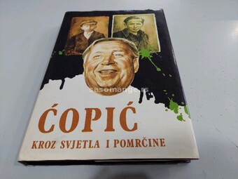 Ćopić kroz svjetla i pomrčine 1 Enes Čengić