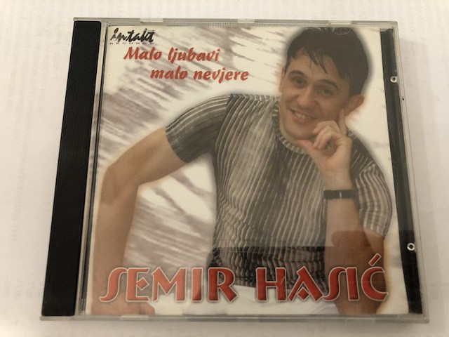 Semir Hasić - Malo Ljubavi Malo Nevjere