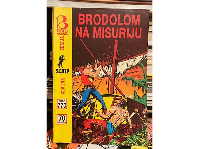 zlatna serija 770 - Brodolom na misuriju - Zagor