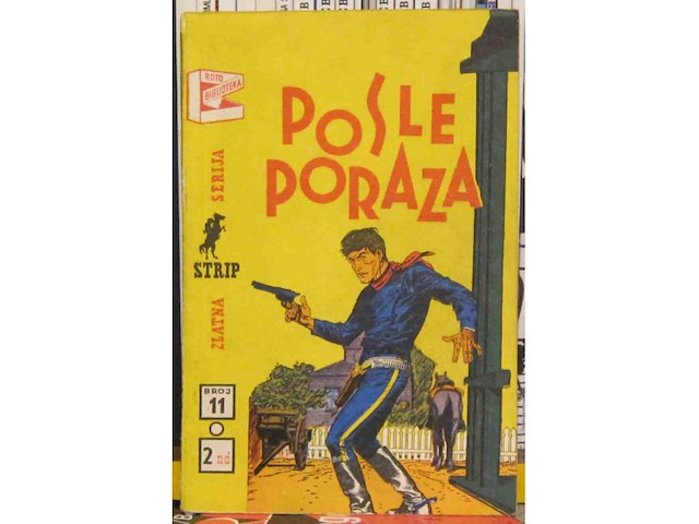 Zlatna serija 11 - Posle poraza