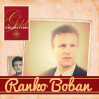 Ranko Boban - Gold Collection (2xCD)