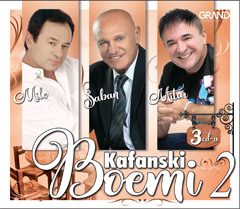 Kafanski boemi 2 - Mile Kitić, Šaban Šaulić, Mitar Mirić (3x CD)