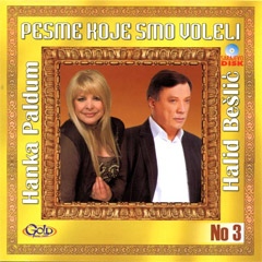 Hanka Paldum i Halid Bešlić - Pesme koje smo voleli No.3 [hitovi] (CD)