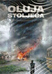 U srcu oluje / Oluja stoljeća (DVD)