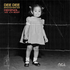 Dee Dee Bridgewater – Memphis... Yes, Im Ready (CD)
