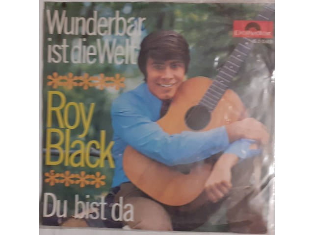 ROY  BLACK  -  WUNDERBAR  IST  DIE  WELT