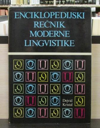 ENCIKLOPEDIJSKI REČNIK MODERNE LINGVISTIKE – DEJVID KRISTAL