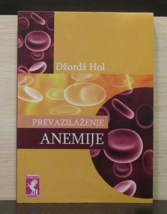 PREVAZILAŽENJE ANEMIJE – DŽORDŽ HOL