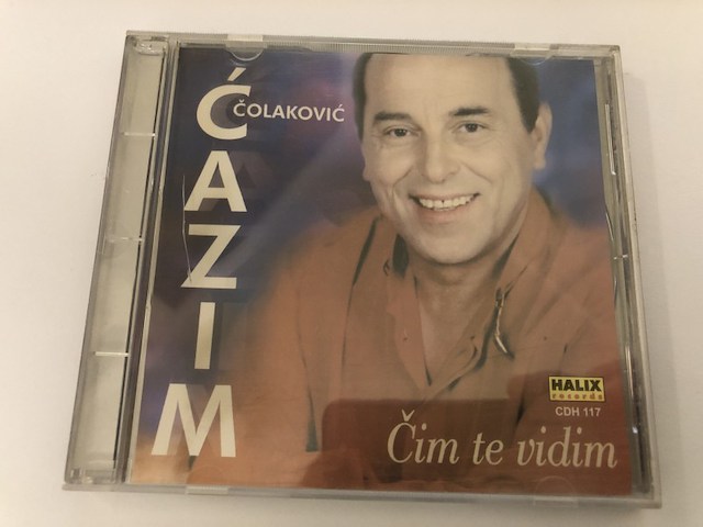 Ćazim Čolaković – Čim Te Vidim