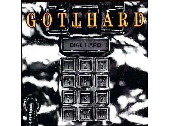 Gotthard - Dial Hard