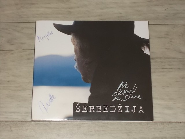 Rade Šerbedžija - Ne okreći se, sine (Autogram)