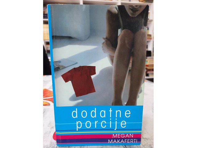 Dodatne porcije - Megan Makaferti