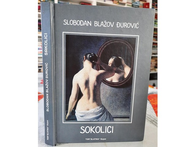 Sokolici - Slobodan Blažov - Đurović