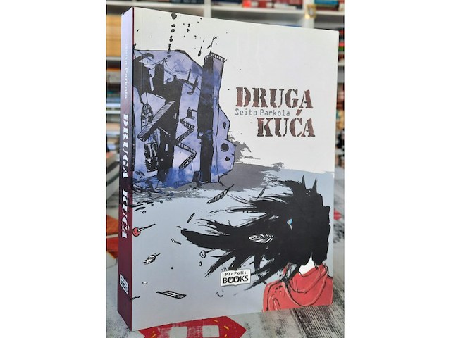 Druga kuća - Seita Parkola