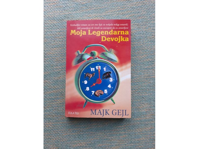 Majk Gejl Moja legendarna devojka