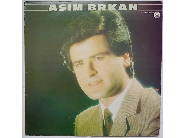 ASIM  BRKAN  -  ASIM BRKAN (Najljepsu haljinu...)