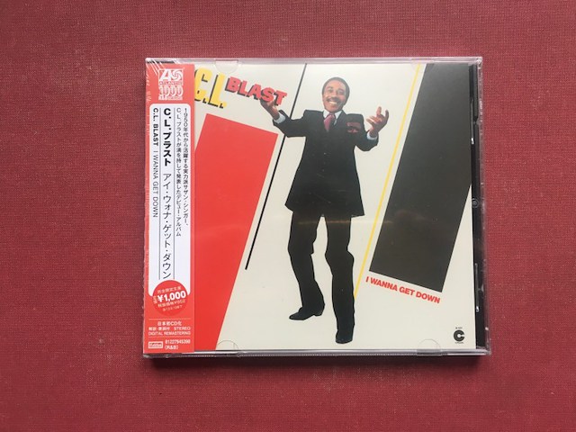 C.L.Blast - i WANNA GET DoWN  Limited Edition 1980