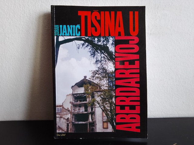 Tišina u Aberdarevoj - Zoran Janić