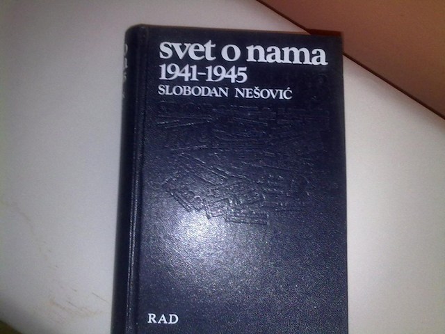 *SVET O NAMA 1941-1945*   - Knjiga 3