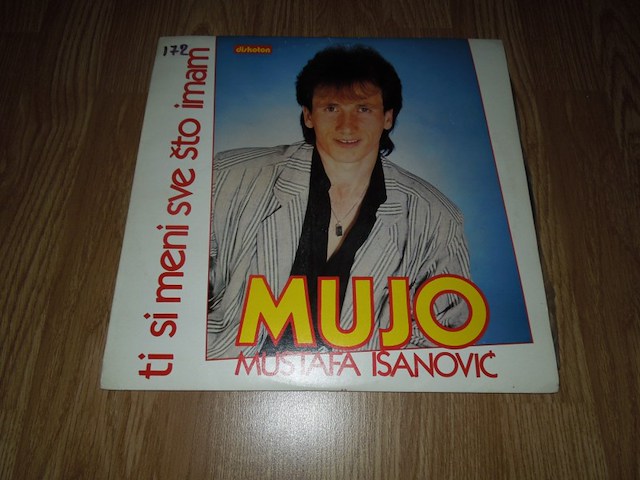 mustafa isanovic-ti si meni sve sto imam