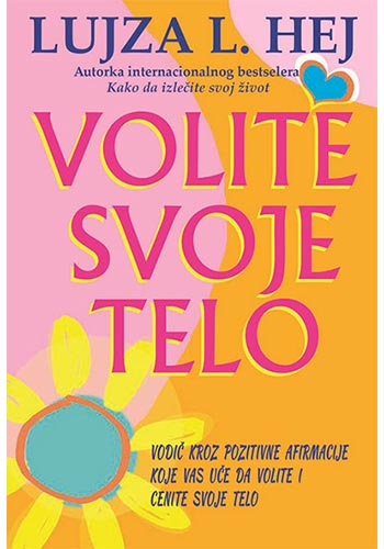 Volite svoje telo – Lujza Hej