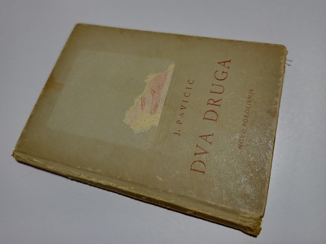 Dva druga  J.Pavičić    1948.