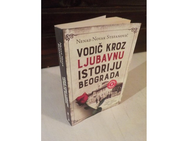 Stefanovic - Vodic kroz ljubavnu istoriju Beograda