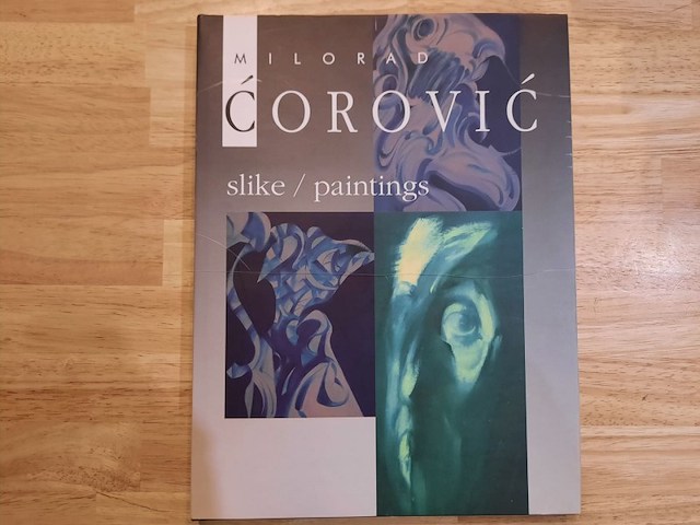 Milorad Corovic - Slike (monografija)