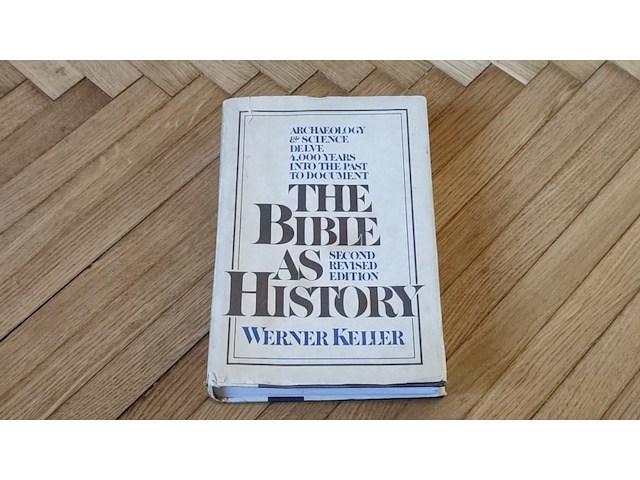 Werner Keller, The Bible as History / Biblija
