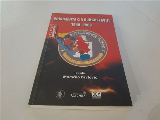 Dokumenti CIA o Jugoslaviji 1948-1983 NOVA knjiga