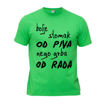 Majica "Bolje stomak od piva" - zelena