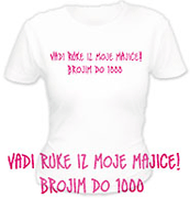 Majica "Brojim do 1000 ..."