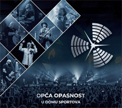 Opća Opasnost – U Domu sportova (2x CD)