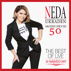 Neda Ukraden - Mojih prvih 50 - The Best Of Live (2x CD)