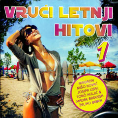 Vrući letnji hitovi 1 (CD)