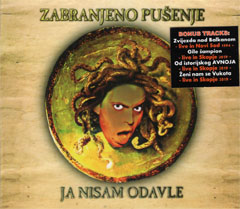 Zabranjeno Pušenje - Ja nisam odavle [reizdanje 2019] [4 bonus pesme] (CD)