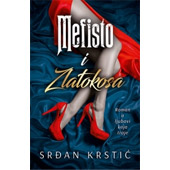 MESFISTO I ZLATOKOSA - Srđan Krstić